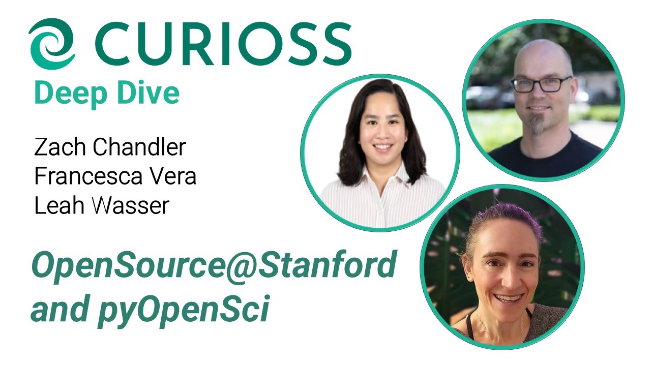 CURIOSS Deep Dive: OpenSource@Stanford & pyOpenSci