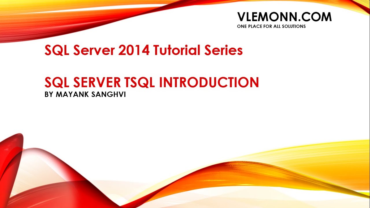 SQL Server 2014 TSQL Introduction