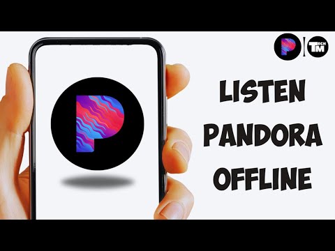 How to Listen Pandora Offline | Use Pandora Offline