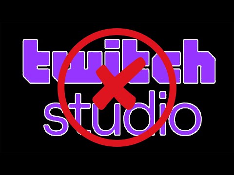 Twitch Studio Is Gone!! What now?