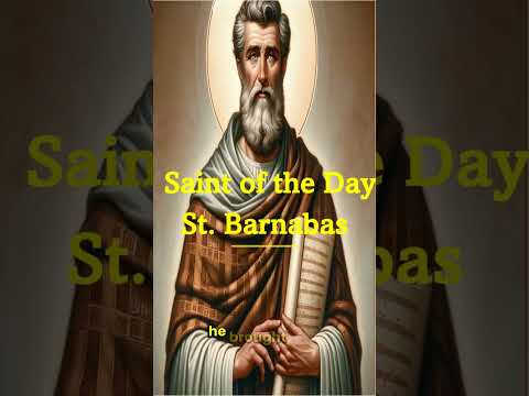 Saint of the Day: St. Barnabas | Jun11, 2024