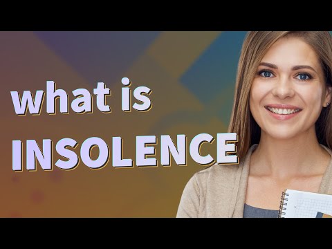 Insolence | meaning of Insolence