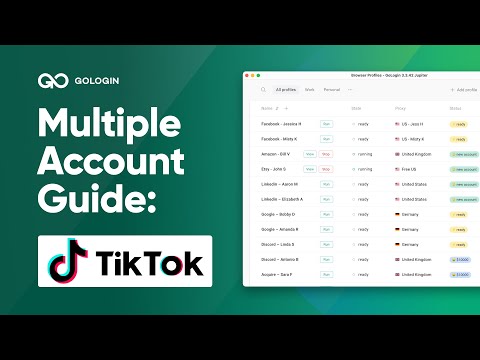 How to create and run multiple TikTok accounts in GoLogin