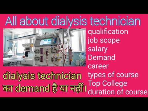How to become a dialysis technician. Dialysis technician kaise bane. Dialysis technician salary.