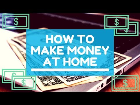How To Make Money At Home Online For Free 2018