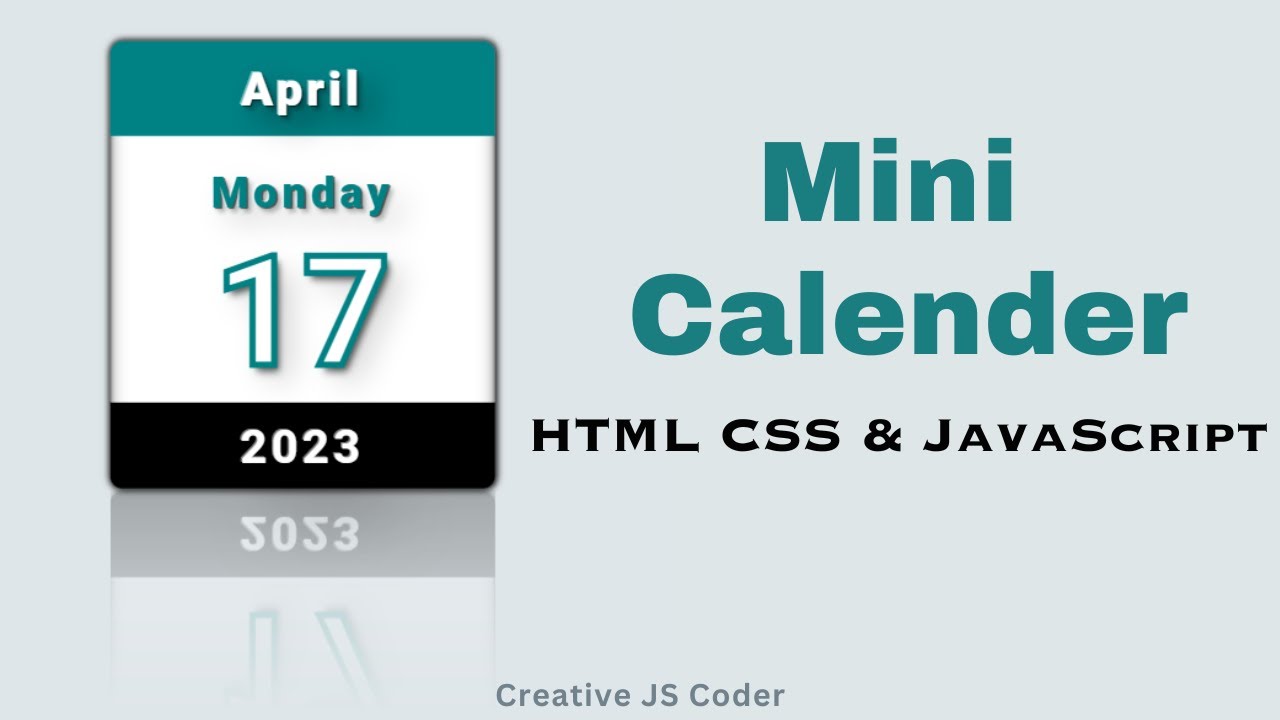 Mini Calendar Project using HTML CSS and JavaScript | Creative JS Coder