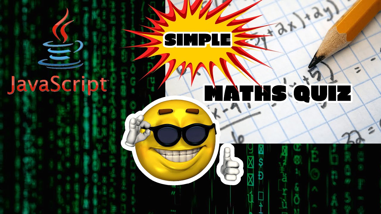 JavaScript basics - Simple Maths Quiz