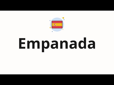 How to pronounce Empanada (Pastry turnover in Spanish)
