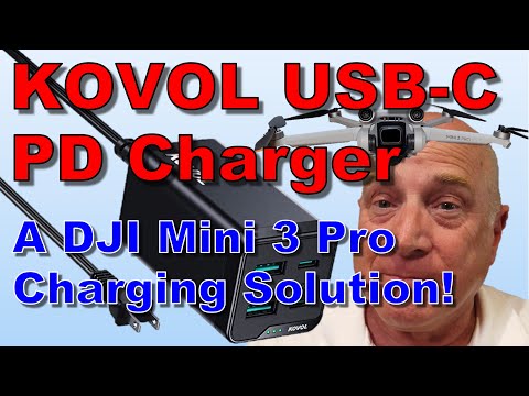 A Great Charging Solution for the DJI Mini 3 Pro Drone! KOVOL 65W USB-C PD Charger Review