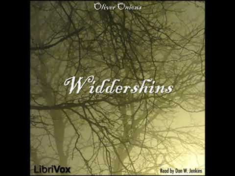 Widdershins by Oliver ONIONS read by Don W. Jenkins | Full Audio Book