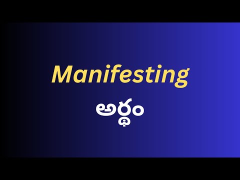 Manifesting Meaning in Telugu with Examples | Manifesting తెలుగు లో అర్థం