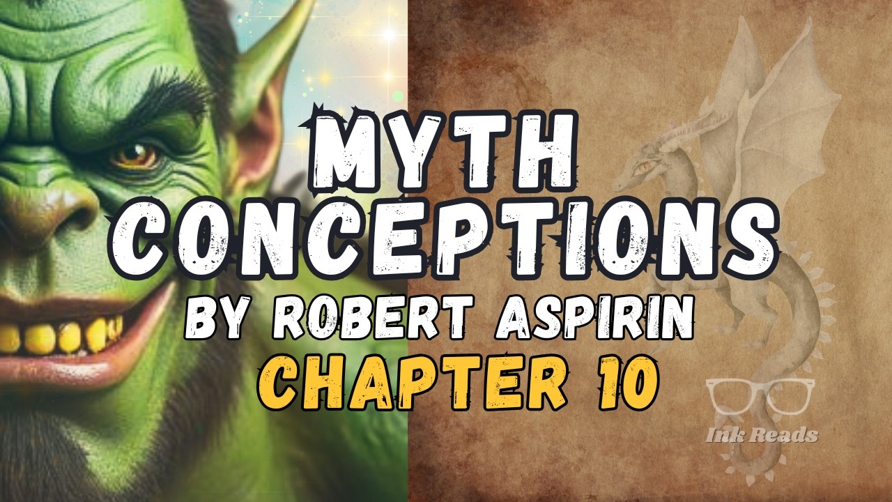 Chapter 10 - Myth-Conceptions