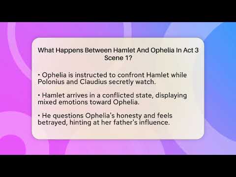 What Happens Between Hamlet And Ophelia In Act 3 Scene 1? - Literary Icons