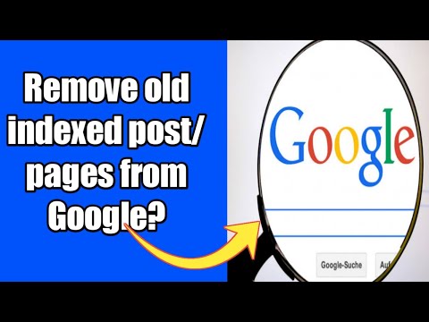 How to remove indexed post and pages from Google | Way to Remove old indexed post/pages from Google