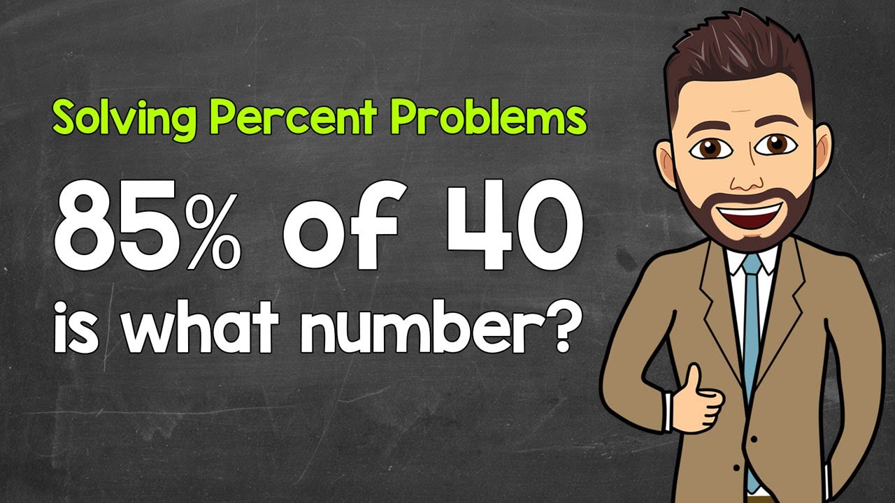 Solving Percent Problems Using the Percent Equation (Finding the Part) | Math with Mr. J