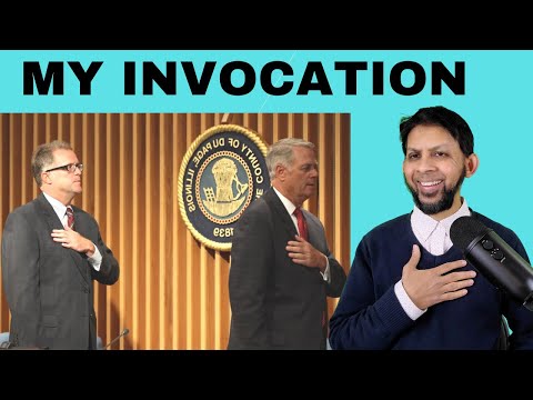 INVOCATION (Dua) at the Dupage County Board, IL USA - Dr. Sabeel Ahmed
