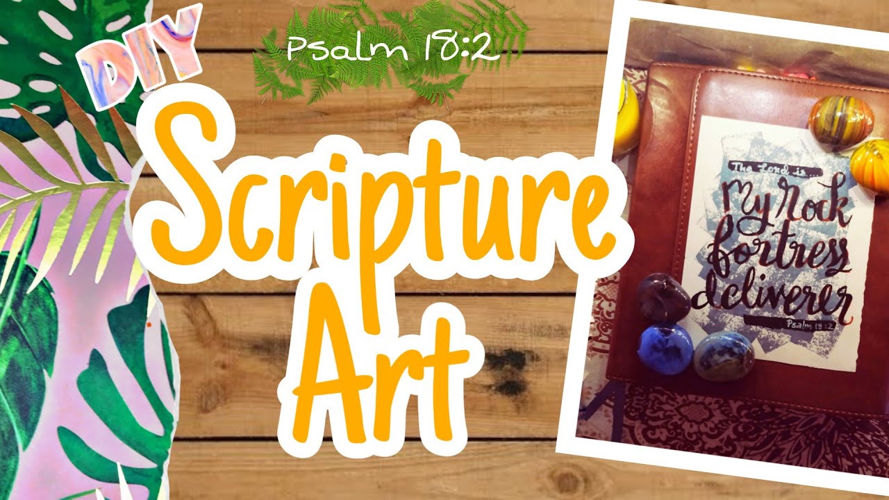 DIY Scripture Art | Psalm 18:2 | Scripts & Scribbles | DIY | Bible Art