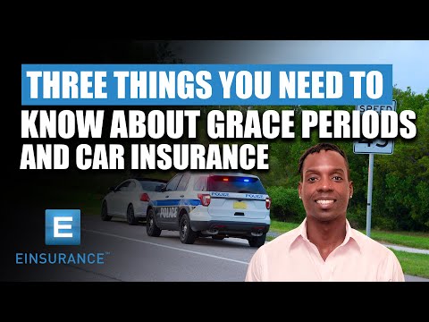 Three Things You Need to Know About Grace Periods and Car Insurance