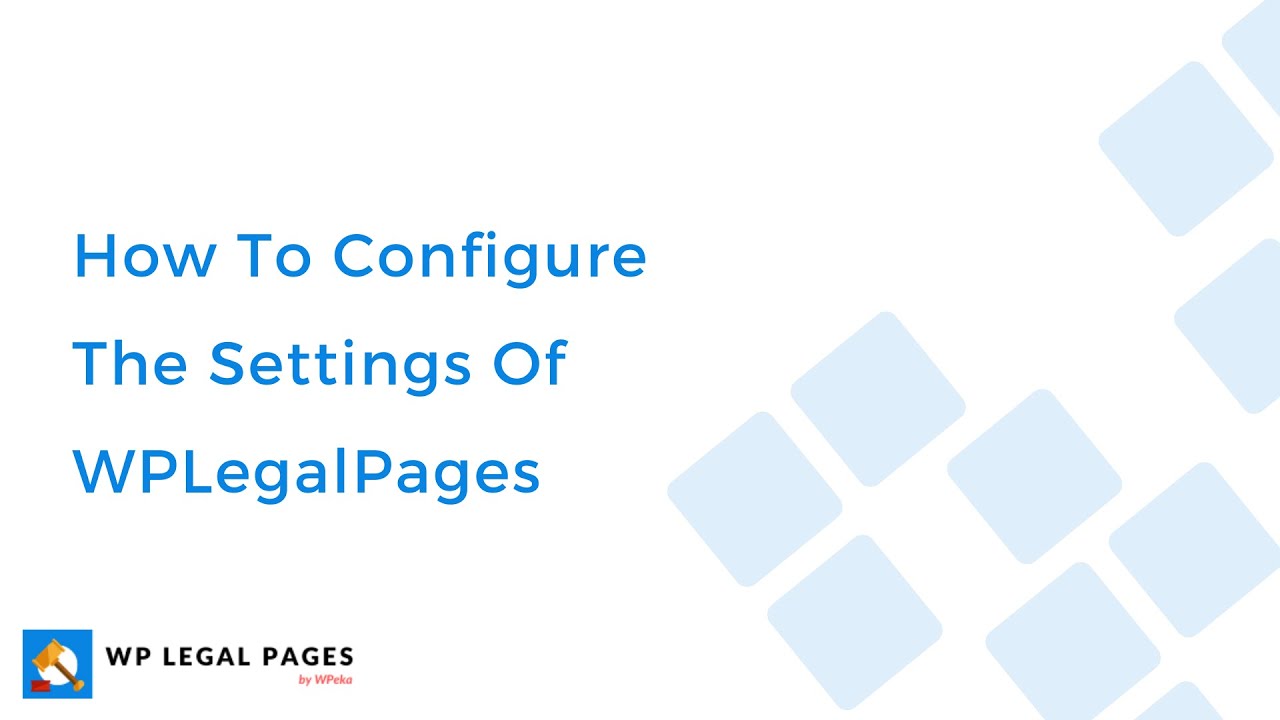 How To Configure The Settings Of WPLegalPages (New Settings UI)
