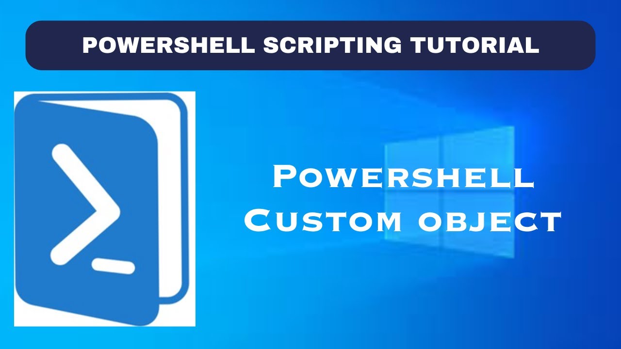 Working with PowerShell Custom Object #powershell