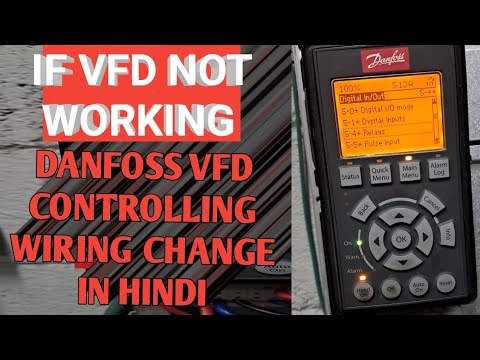 Danfoss VFD !! Danfoss VFD Controlling Wiring change !! Danfoss VFD Not Working