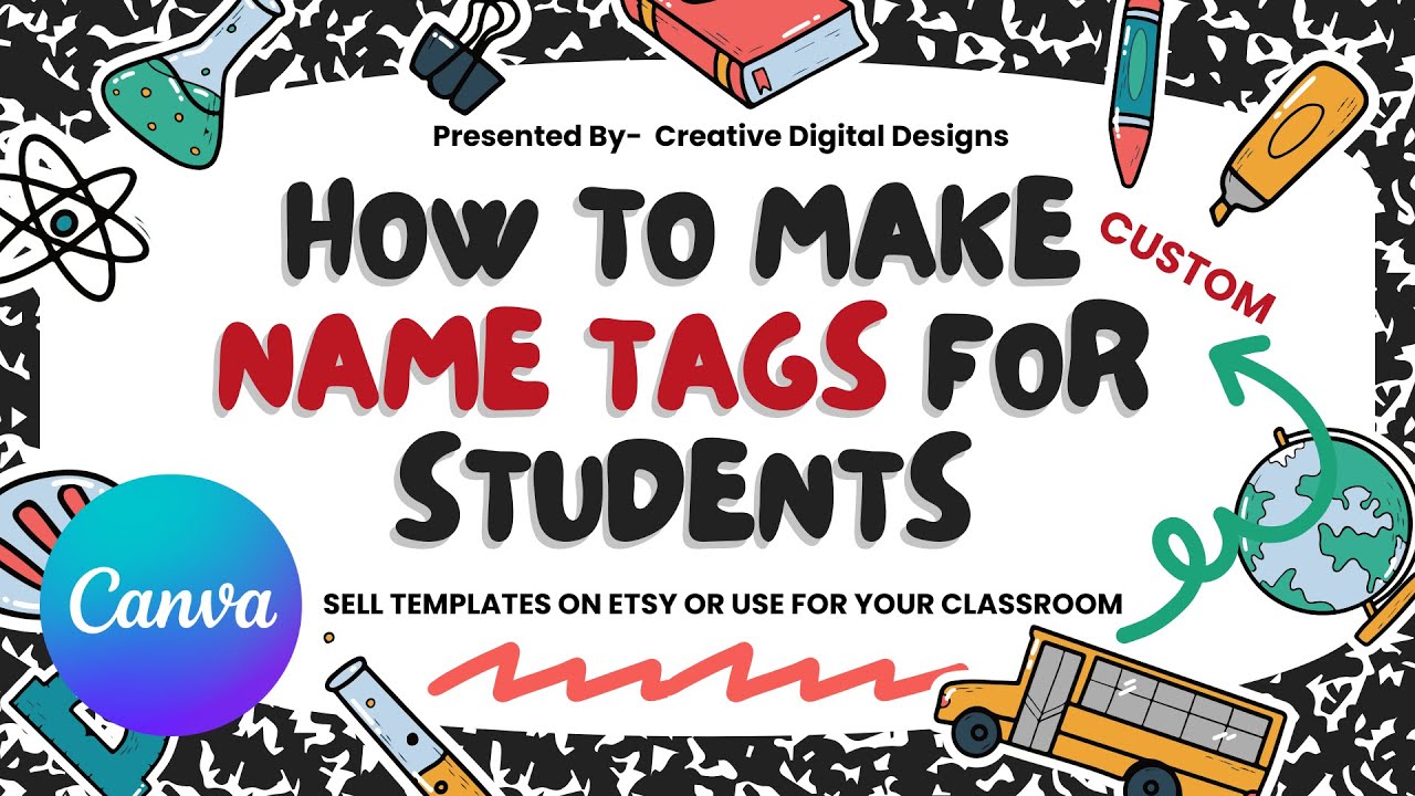 Canva Tutorial for Teachers |How to Create Classroom Name Tags in Canva 