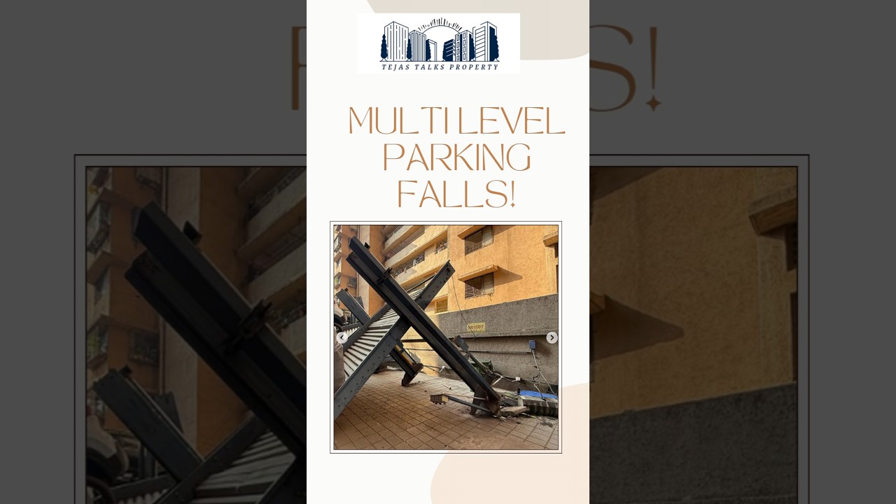 Multilevel parking falls in Mumbai | Issues of multi level parking | Is it worth investing?