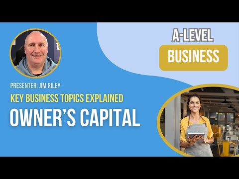 Sources of Finance | Owner's Capital | A-Level & BTEC Business
