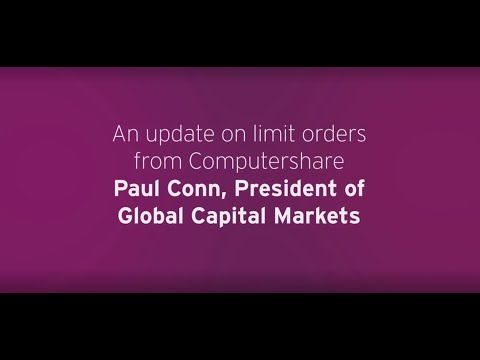 An update from Computershare on limit orders