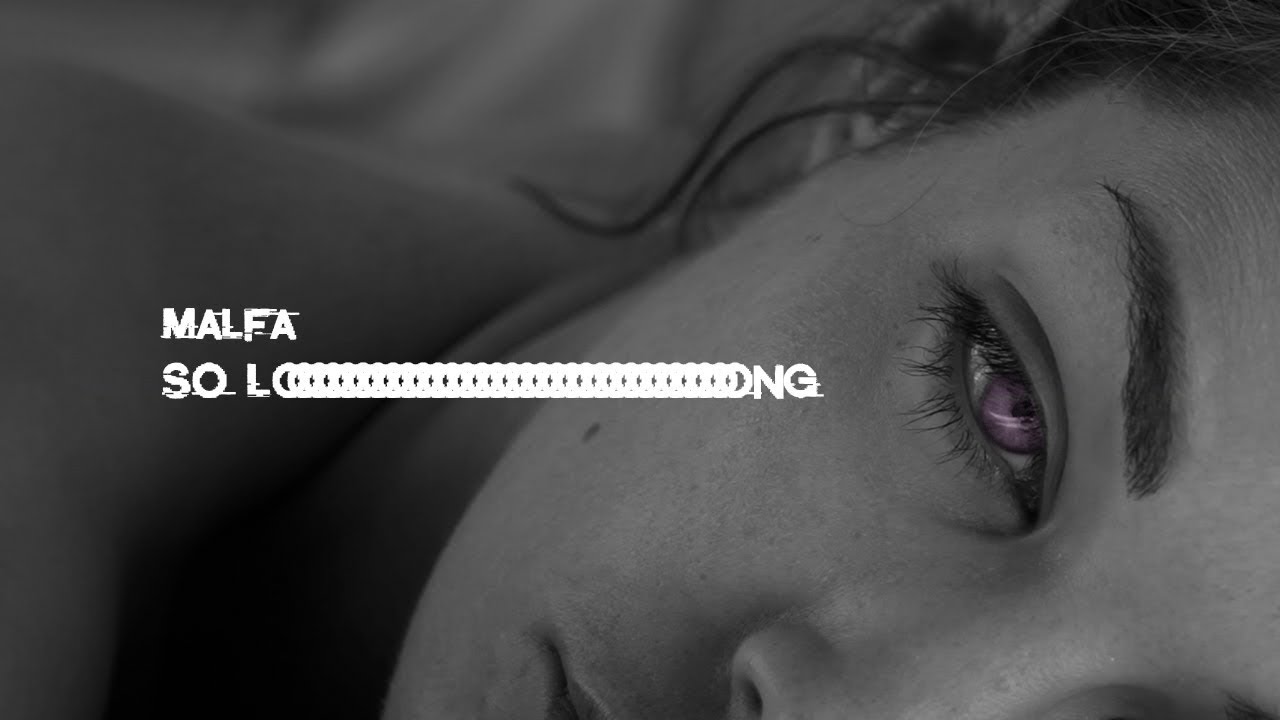 So Long by Malfa from Russia | Popnable
