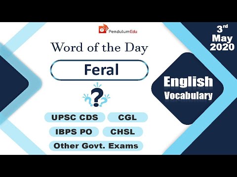Meaning of Feral | Synonyms of Feral | Antonyms of Feral | Vocabulary for Exams