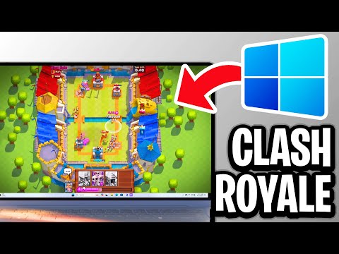 How To Play Clash Royale On PC & Laptop - Full Guide