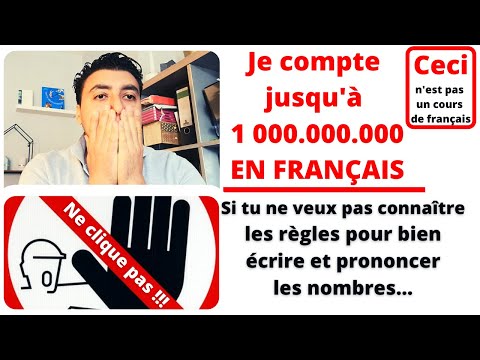 Je compte jusqu'à 1 milliard !!! Comment écrire et lire les nombres en français ? (French numbers)