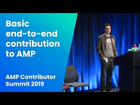 Basic end-to-end contribution to AMP Project/GitHub (AMP Contributor Summit ’19)