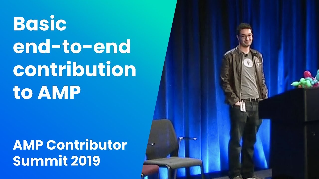 Basic end-to-end contribution to AMP Project/GitHub (AMP Contributor Summit ’19)