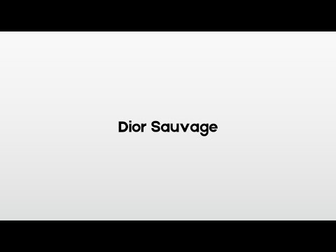 Dior Sauvage how to pronounce