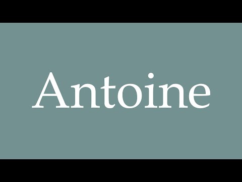 How to Pronounce ''Antoine'' Correctly in French