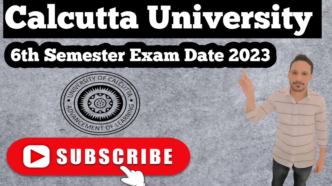 Calcutta University 6th Semester Exam Date 2023 | Cu 6th semester b.a, b.sc, b.com | @s.hasanclasses