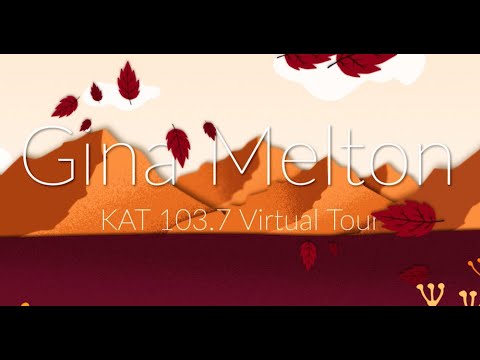 KAT 103 7 Virtual Tour with Gina 1