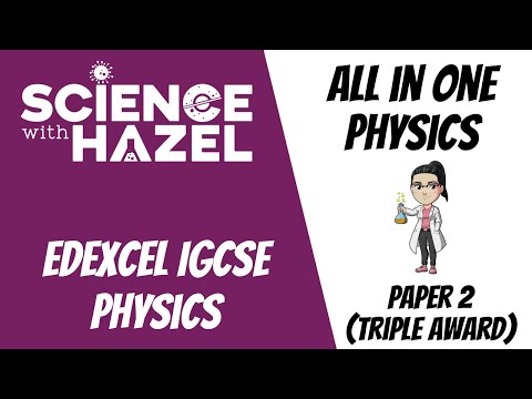 ALL of Edexcel IGCSE Physics 9-1 | PAPER 2 | IGCSE Physics Revision | SCIENCE WITH HAZEL