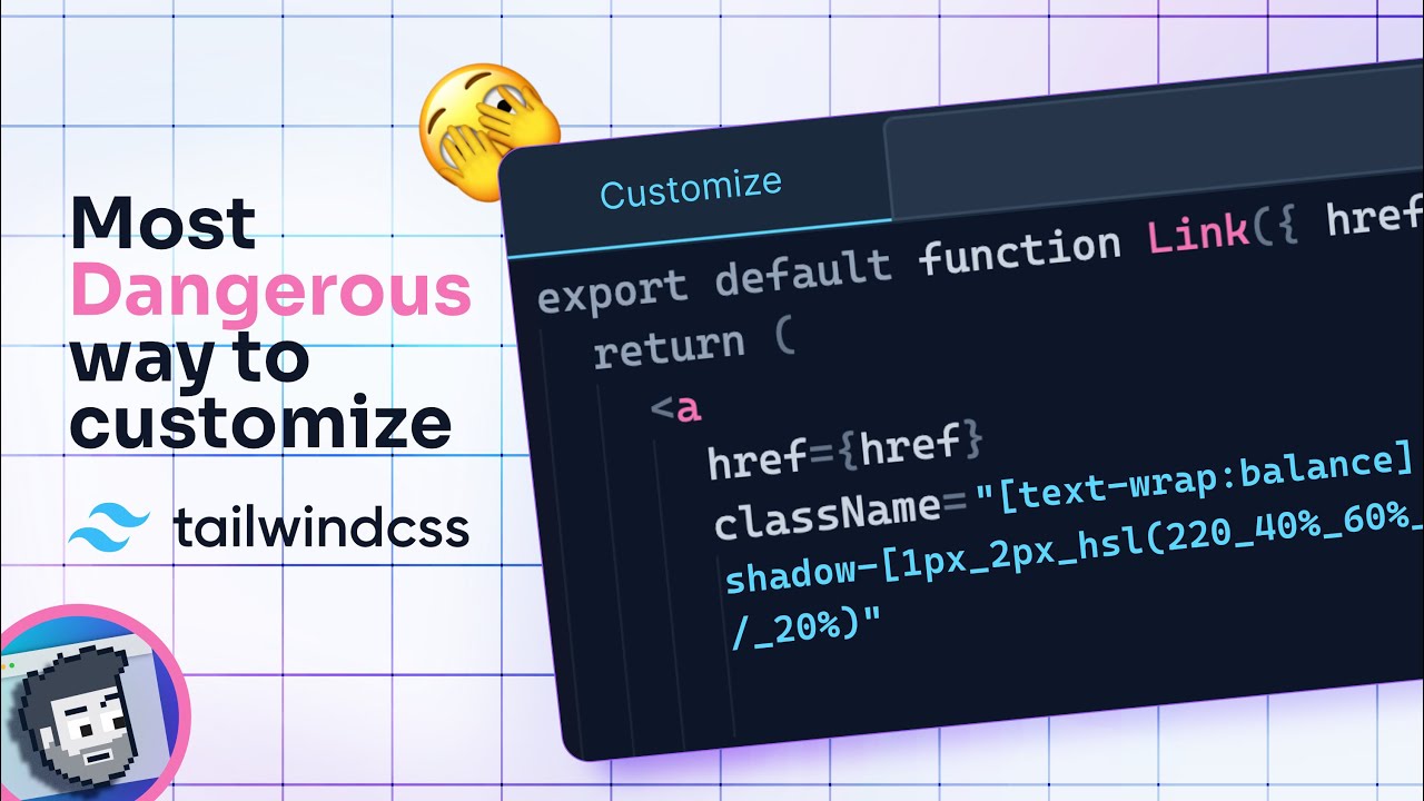 The Dangerous Way to Customize Tailwind CSS