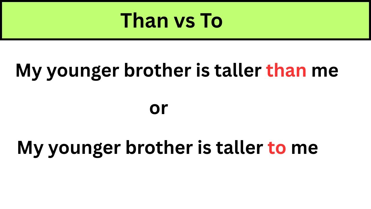 Than vs To – Difference When Comparing Two Things