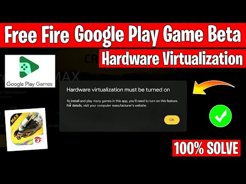 Google play games hardware virtualization problem in Free Fire | Enable hardware virtualization