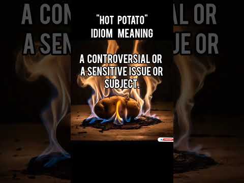 A hot potato idiom meaning & definition #hotpotato #meaning #definition #idiom
