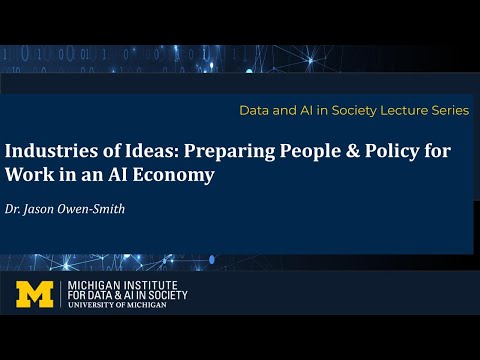 Data and AI in Society Lecture Series | Industries of Ideas: Preparing People & Policy (...) | 2025