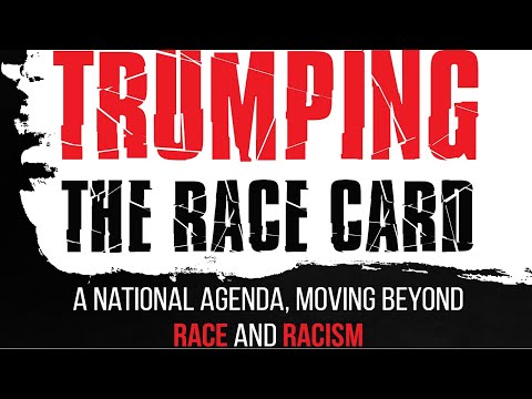 TRUMPING THE RACE CARD
