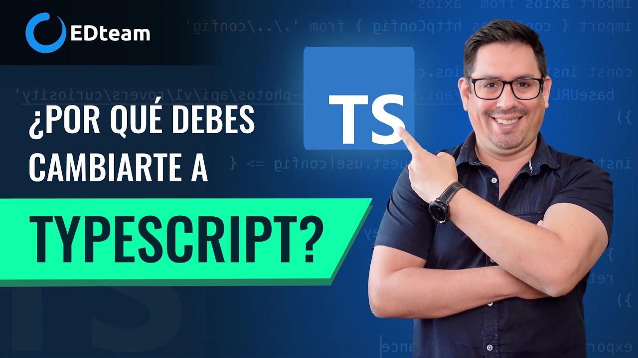 ¿Qué es TypeScript y por qué debes aprenderlo?