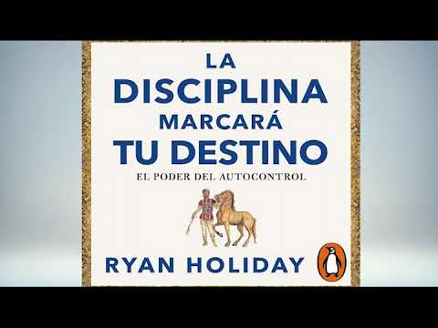 La disciplina marcará tu destino de Ryan Holiday- Audiolibro Completo en español - Voz humana.