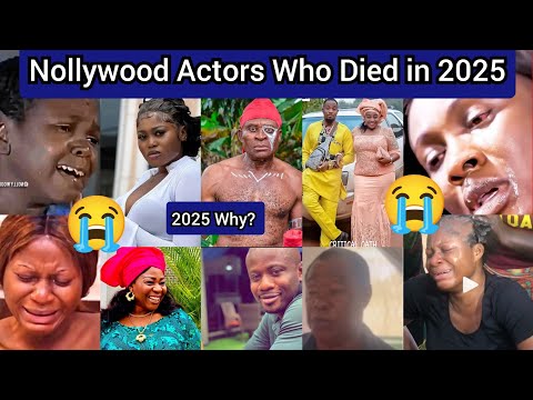 Popular Nollywood Actors and Actresses Who Have Died In 2025 Now. Nollywood De4d 2025. Nkechi Nweje