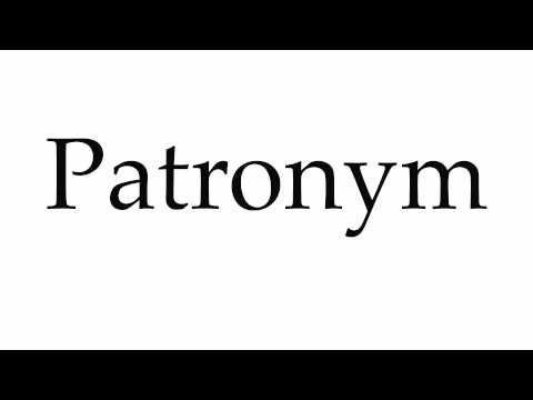 How to Pronounce Patronym